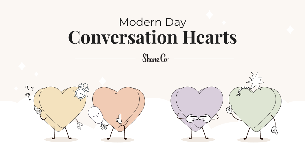 Modern Day Conversation Hearts | Shane Co.